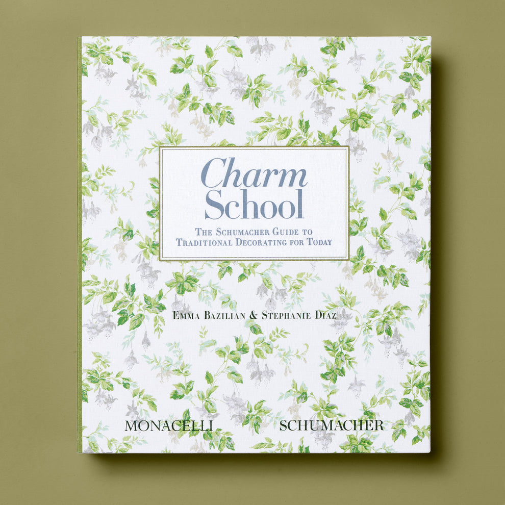 Charm School: The Schumacher Guide to Traditional Decorating for Today ...